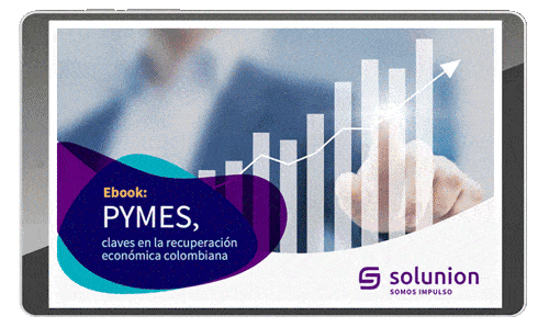 PYMES: Claves en la recuperación económica colombiana - Solunion